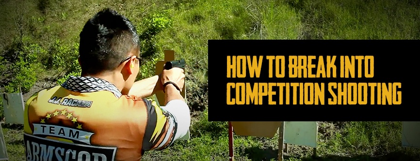 How To Break Into Competition Shooting