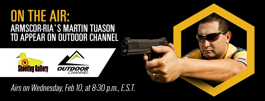 On the Air: Armscor-RIA's Martin Tuason to Appear on Outdoor Channel